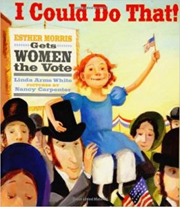 OUR 9 FAVORITE KID'S BOOKS ABOUT VOTING AND WOMEN'S SUFFRAGE | Little ...
