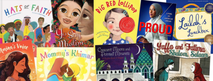 9 Children’s Books About Muslim Faith & Culture