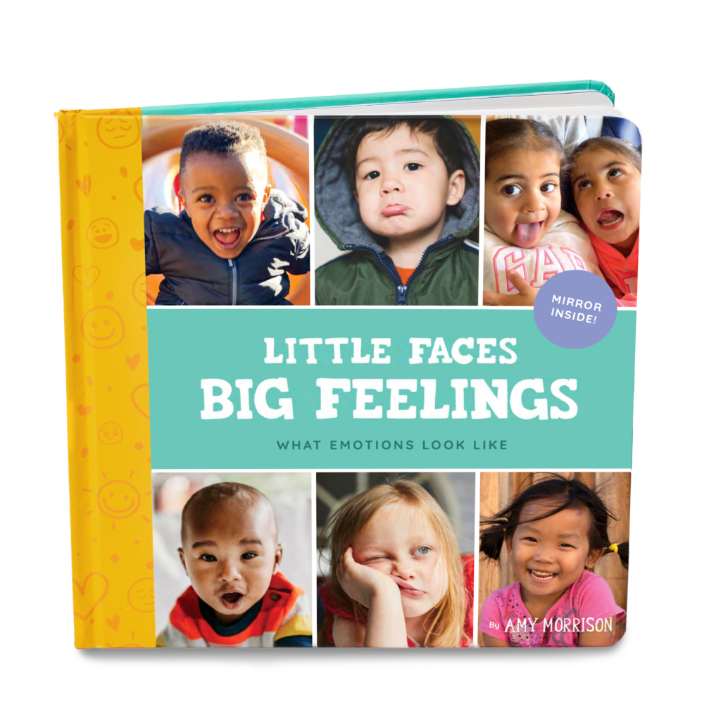 Little Faces Big Feelings: What Feelings Look Like